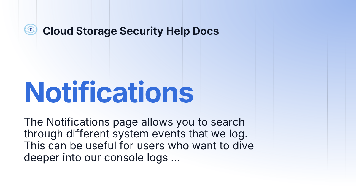 Notifications | Cloud Storage Security Help Docs