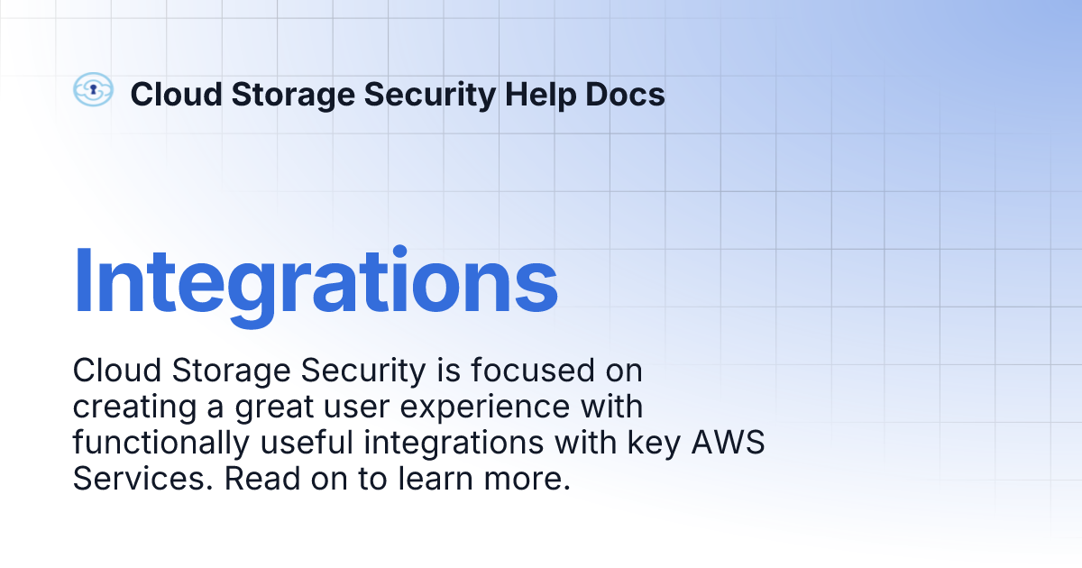 Integrations | Cloud Storage Security Help Docs